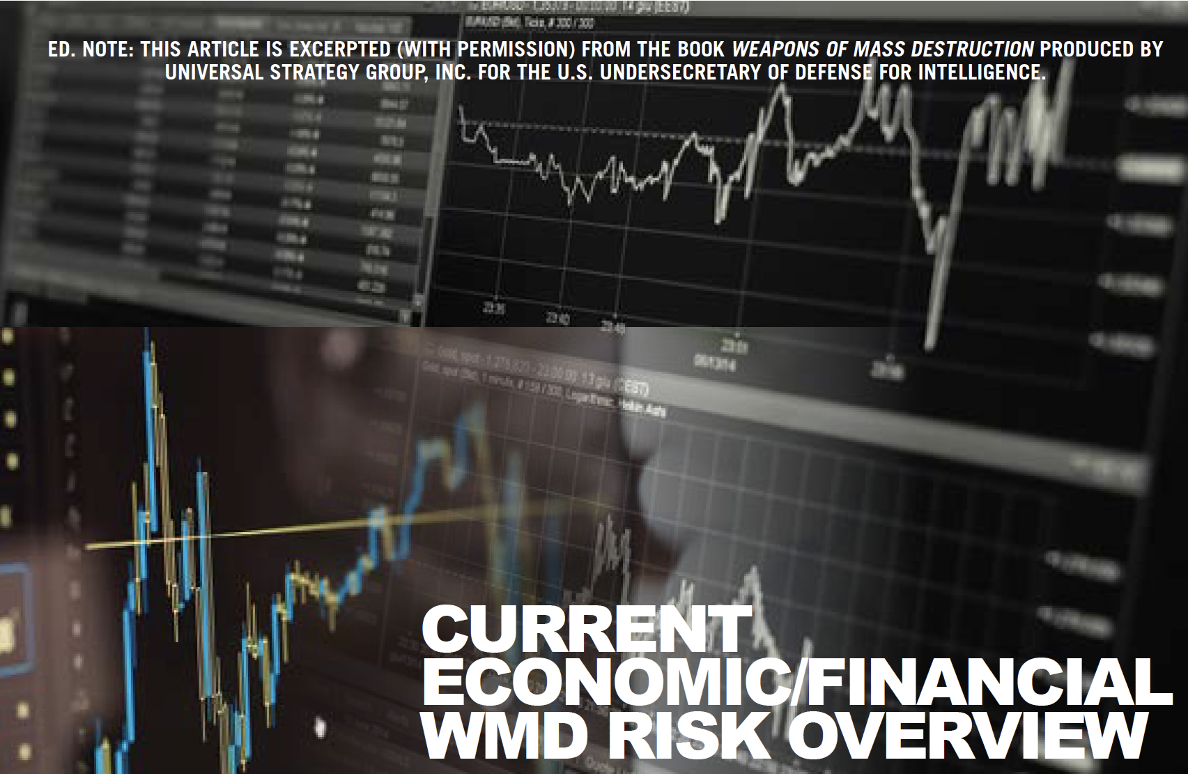 CURRENT ECONOMIC/FINANCIAL WMD RISK OVERVIEW by Kevin Freeman (Aug 29 ...